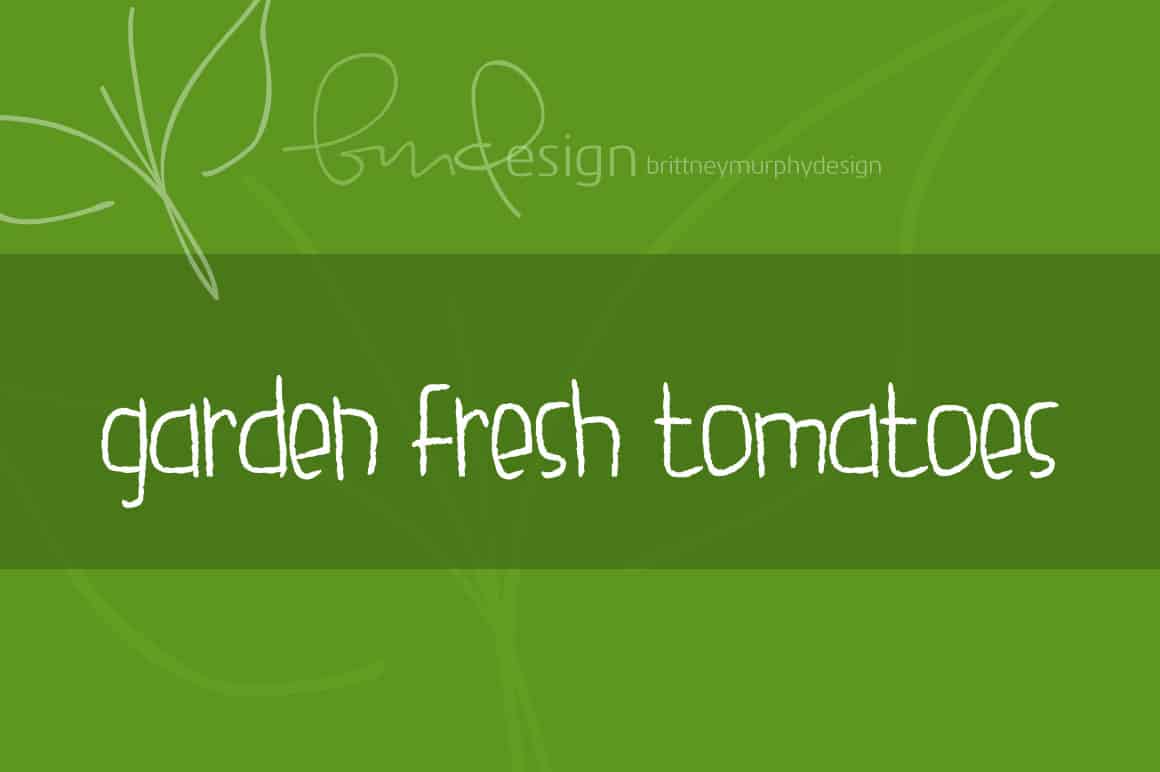 Garden Fresh Tomatoes Font - Brittney Murphy Design