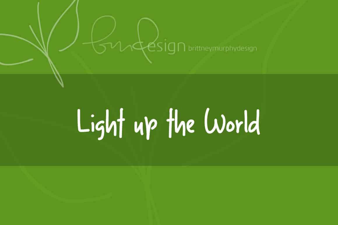 Light Up the World Font - Brittney Murphy Design