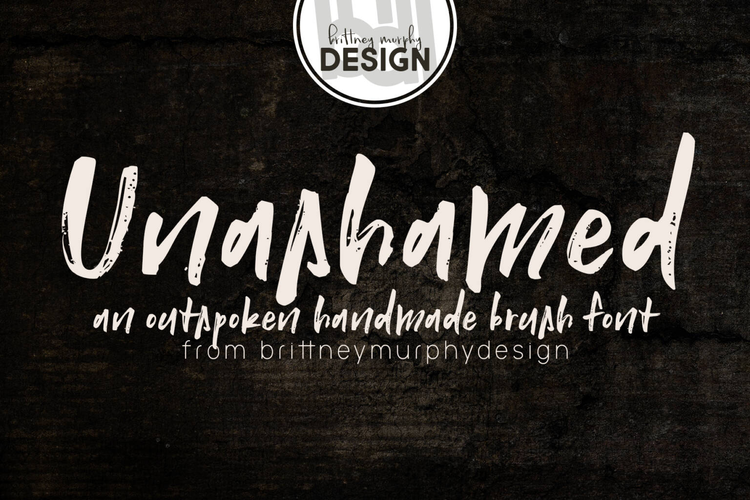 Unashamed Font - Brittney Murphy Design